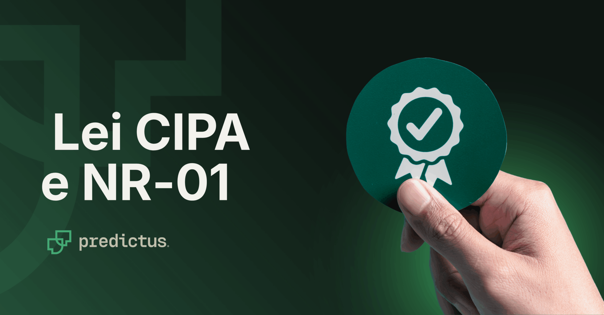 Lei CIPA e NR-01 no Compliance Trabalhista | Predictus